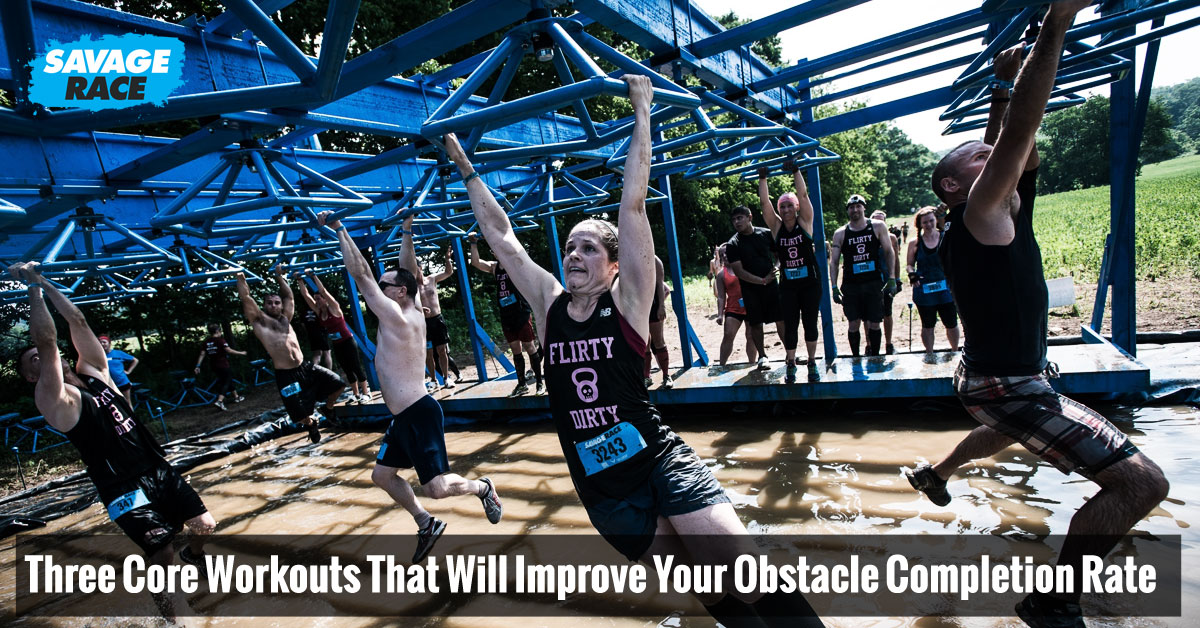 Three Core Workouts That Will Improve Your Obstacle Completion Rate